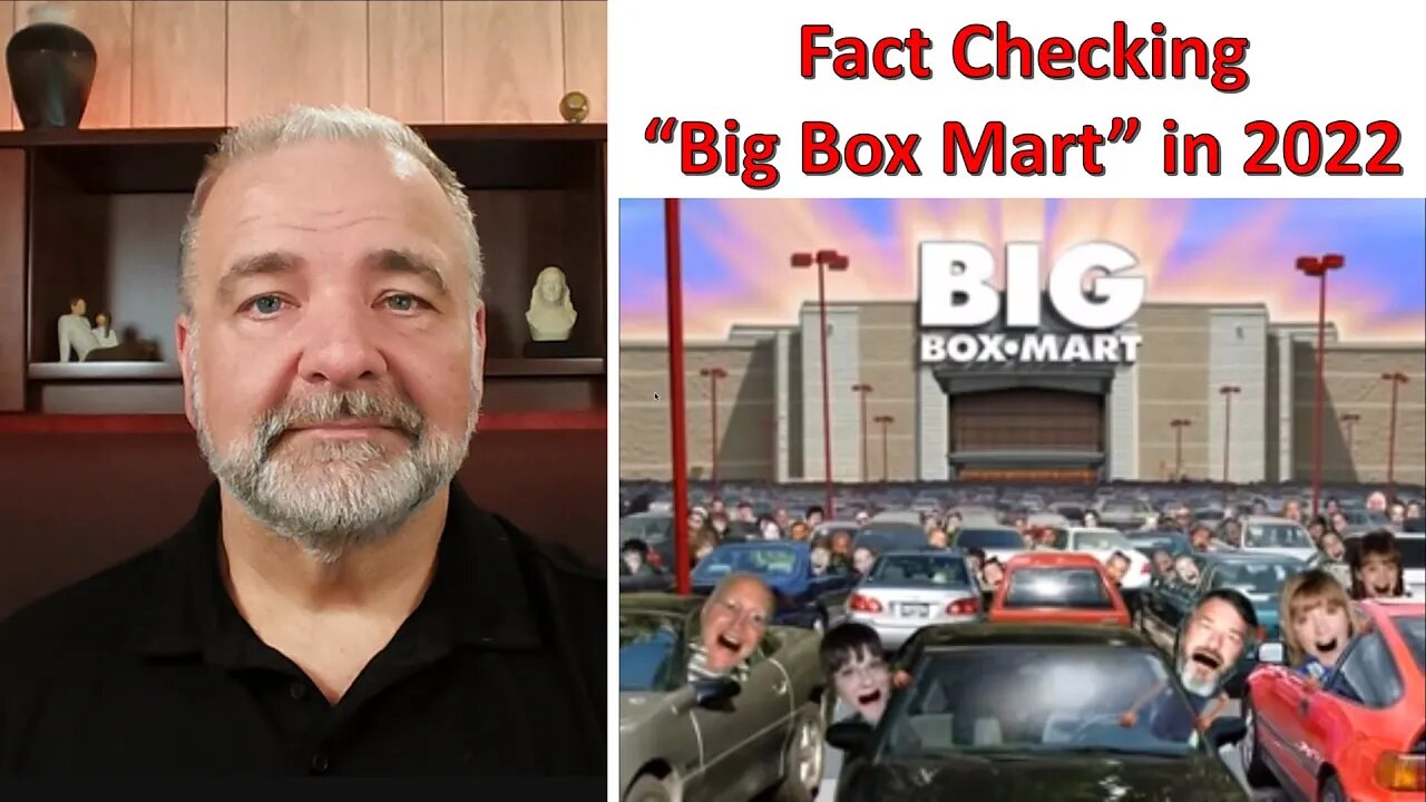 Fact Checking "Big Box Mart" in 2022