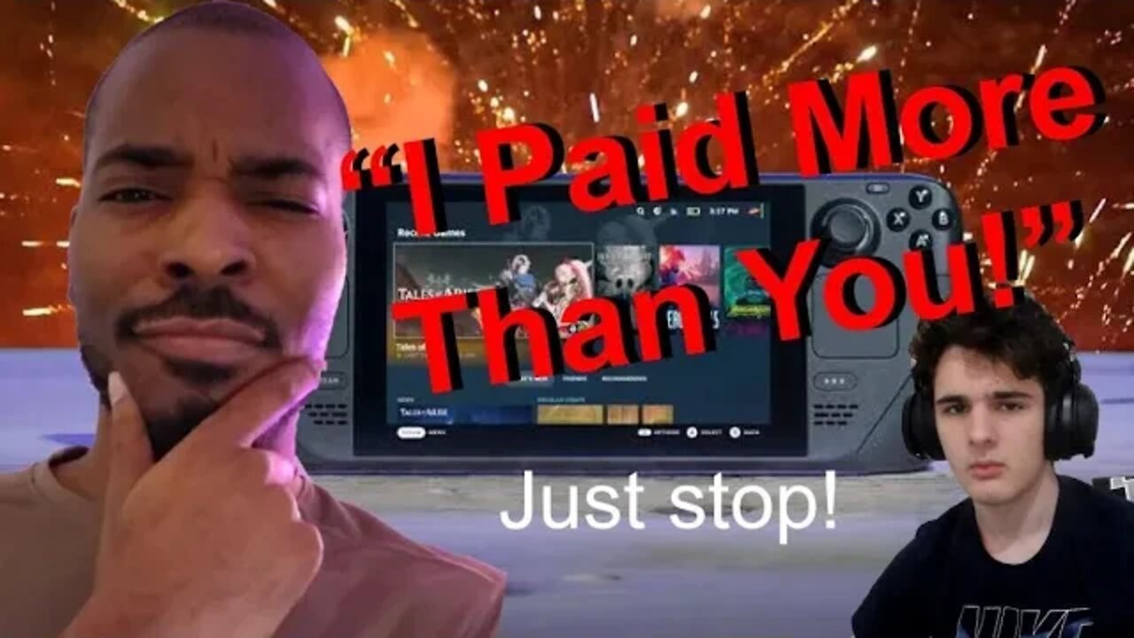 Worst Steam Deck Reviewer Think He's Better Than You! | The QTV Steam ...