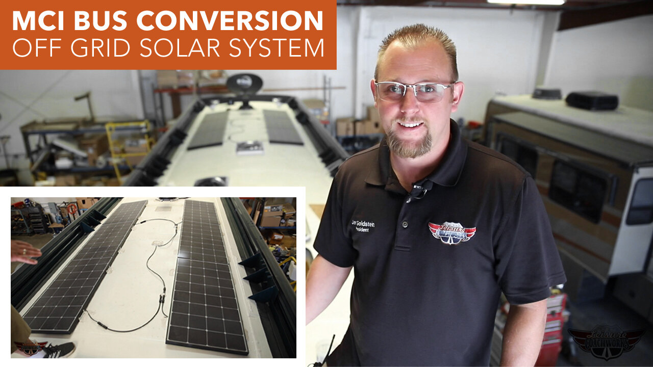 MCI Bus Conversion Remodel RV New Roof Simple RV Solar Setup Off Grid ...