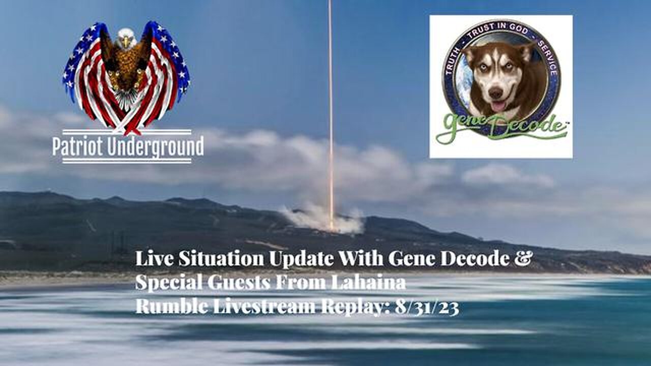 Live Situation Update with Gene Decode & Special Guests From Lahaina