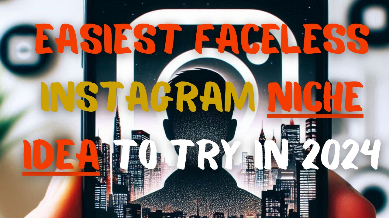 Easiest Faceless Instagram Niche Idea to Try in 2024