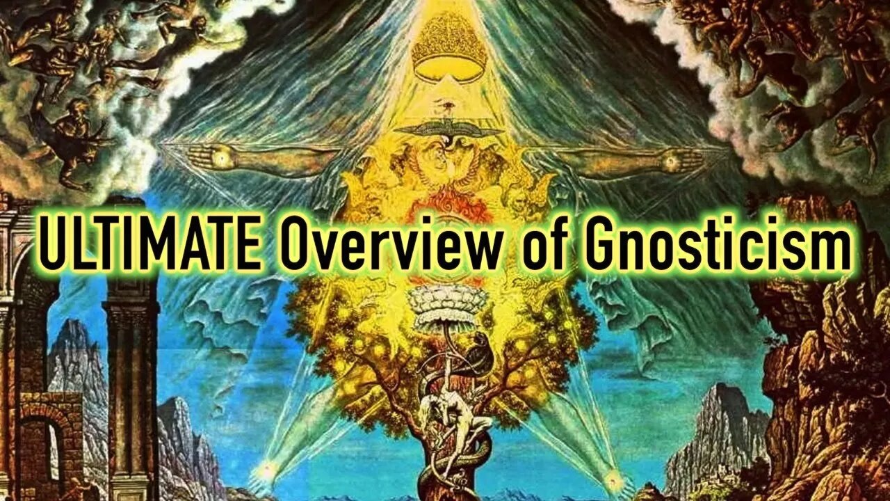 From Ancient to the Middle Ages: The ULTIMATE Overview of Gnostic Heresies