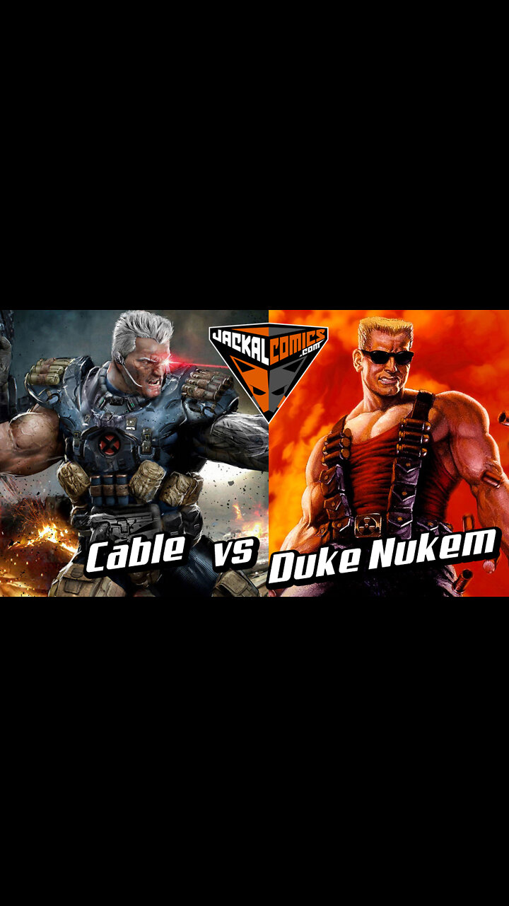 CABLE vs DUKE NUKEM - Comic Book Battles: Who Would Win In A Fight?