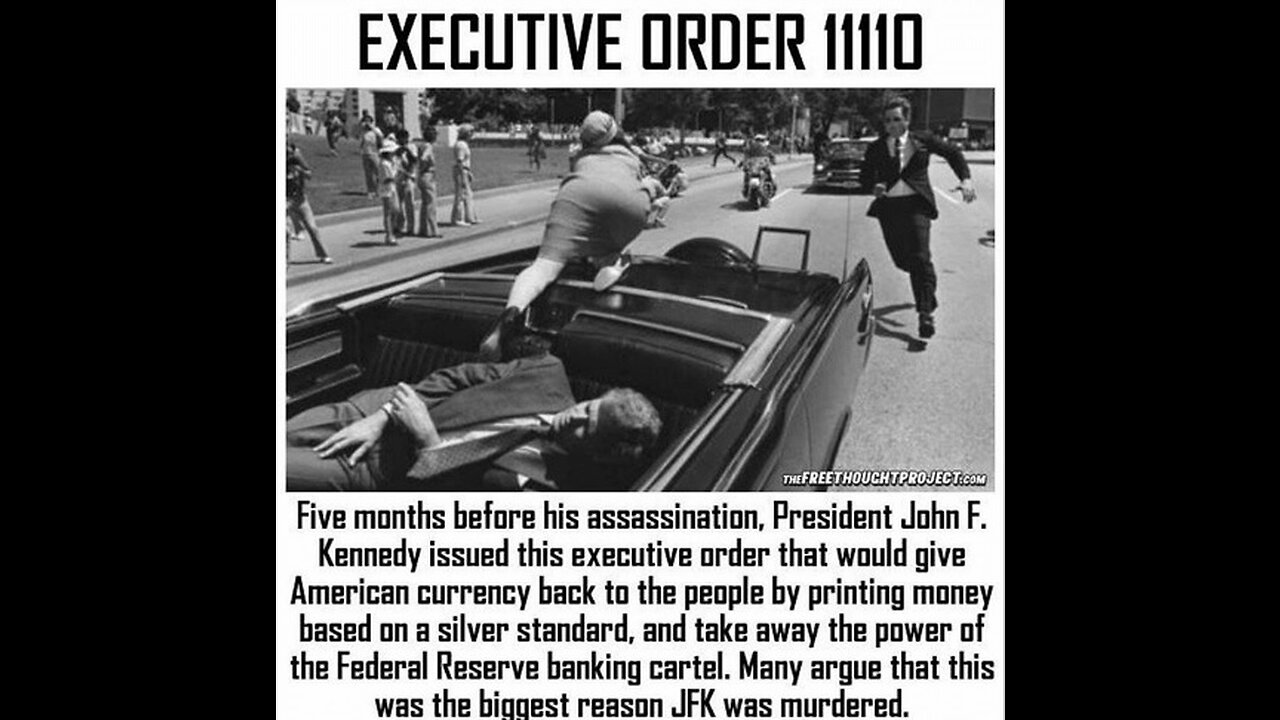 John F. Kennedy vs. The Federal Reserve Executive Order 11110 Federal ...