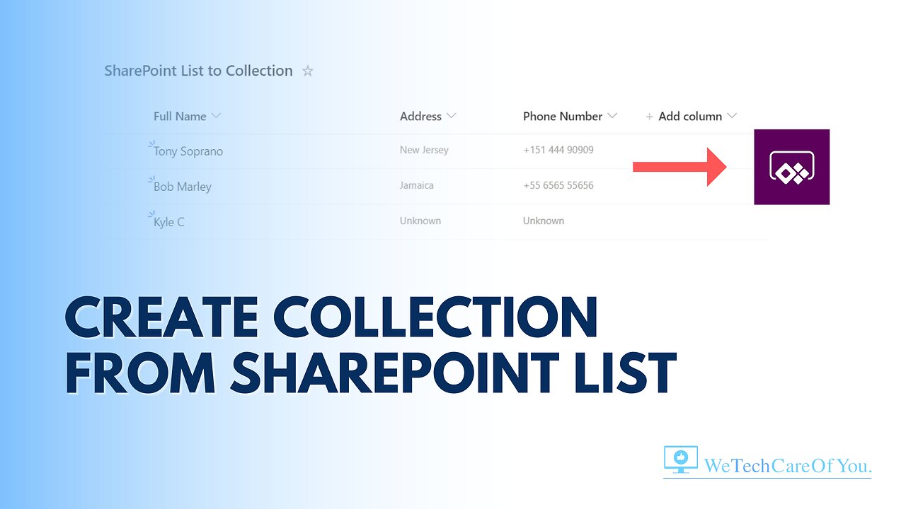 PowerApps - Create Collection from SharePoint List PowerApps - Create Collection from SharePoint List