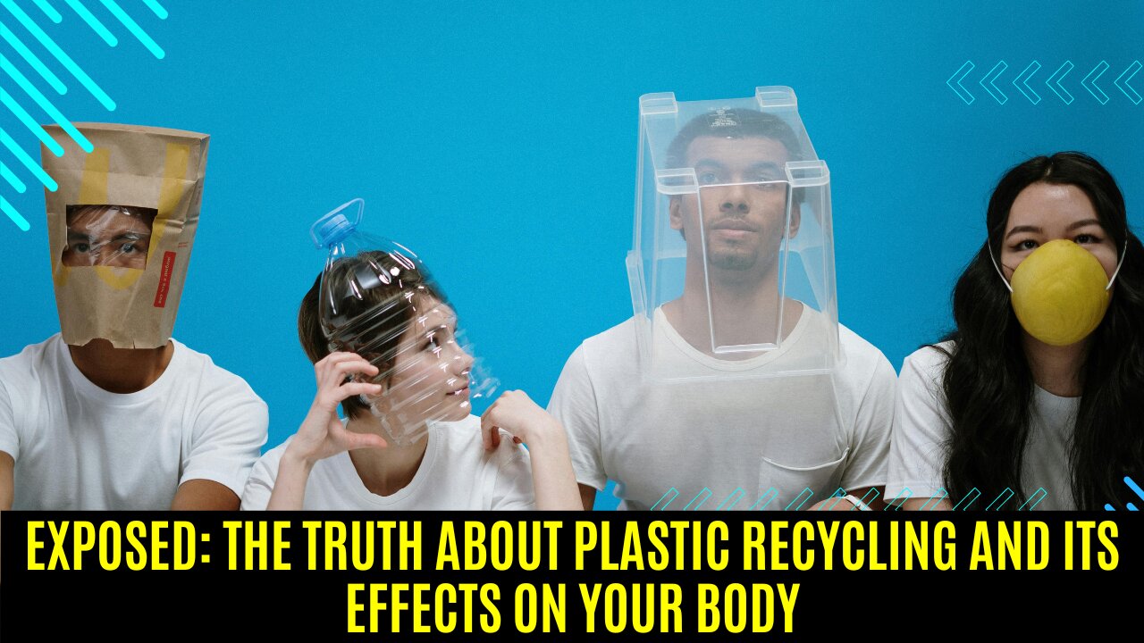 Exposed: The Truth About Plastic Recycling and Its Effects on Your Body