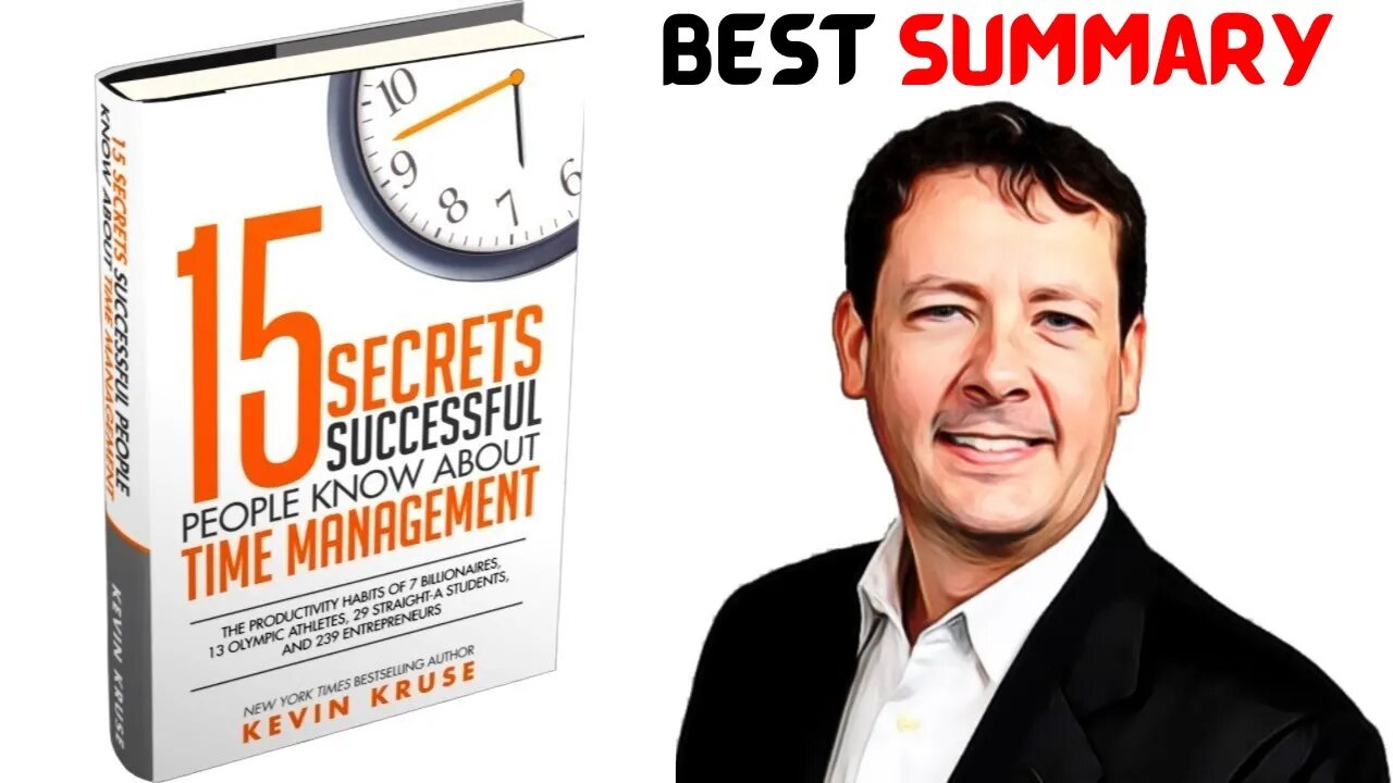 15 Secrets Successful People Know About Time Management - Book Summary ...