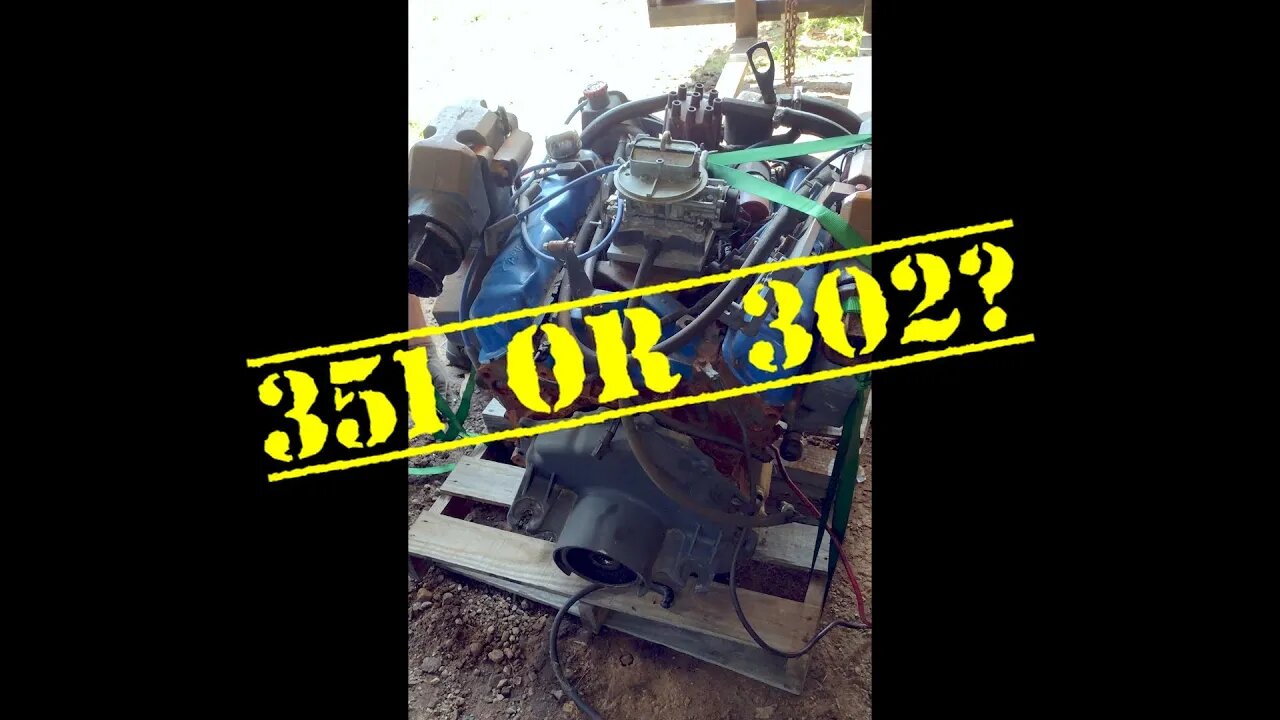 Is it Ford 351 or 302? TG Add's Another Project to the List.