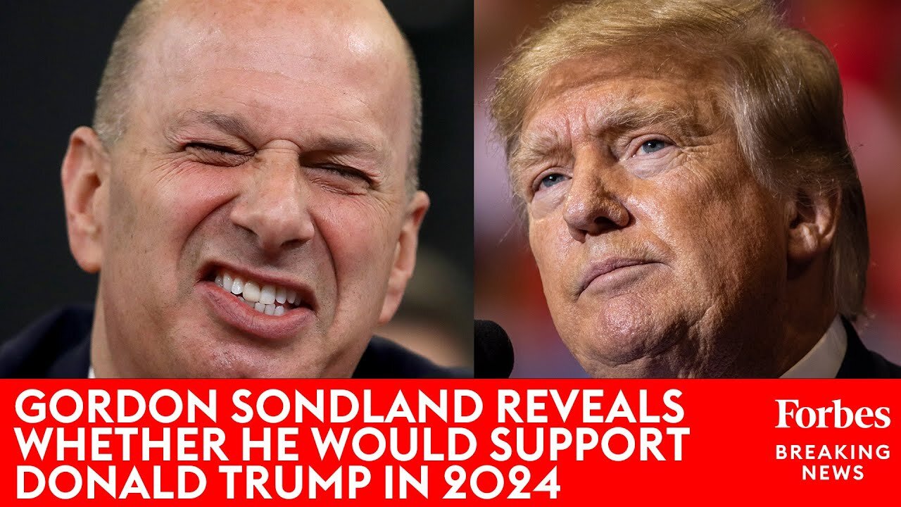 FORMER AMB. GORDON SONDLAND REVEALS WHETHER HE WOULD SUPPORT DONALD ...