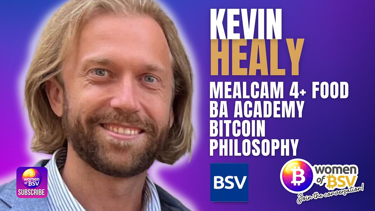 Kevin Healy - App Developer, BA Acadmey, Philosophy, Vertical Farming and Bitcoin #88