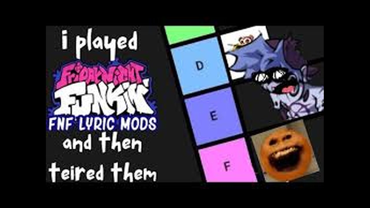 Ranking FNF Lyric Mods On A Tier List