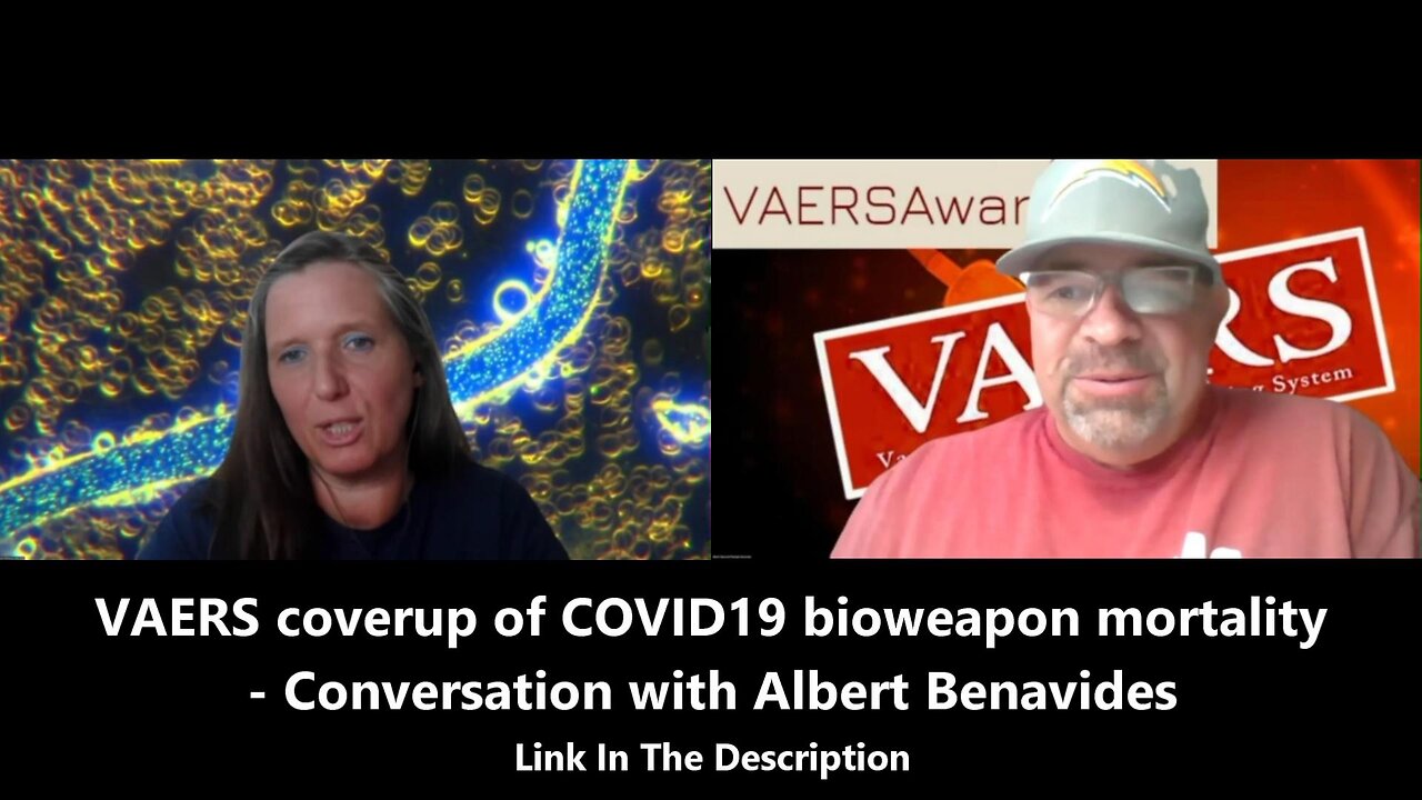 VAERS coverup of COVID19 bioweapon mortality - Conversation with Albert ...