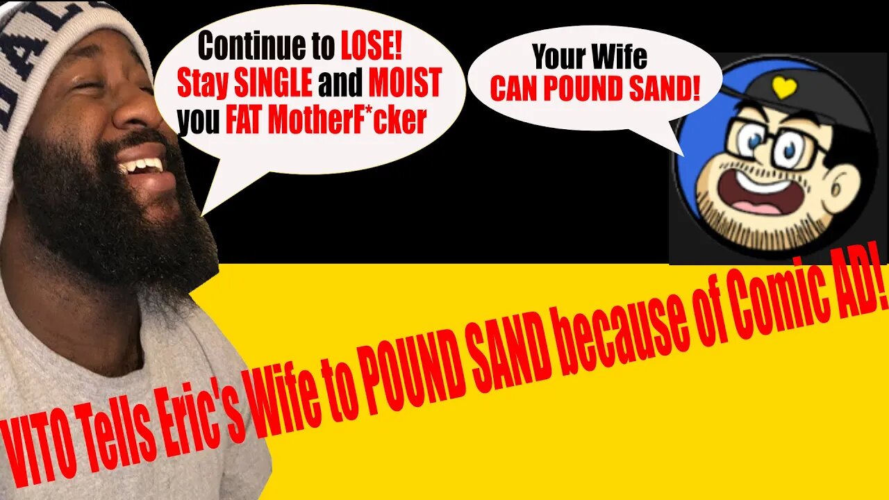 VITO ATTACKS Eric July's Wife and TELLS her to POUND SAND!