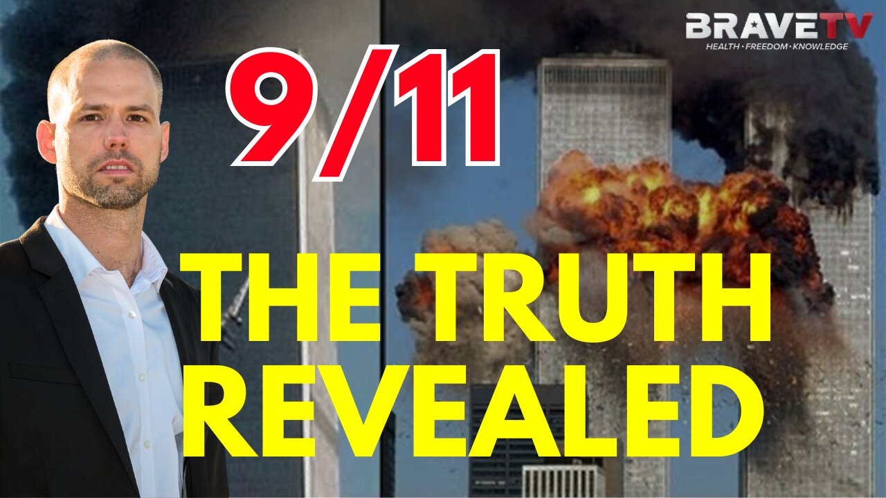 Brave TV - Ep 1743 - 9/11 - The Truth Revealed - Will 9/11 Be ...
