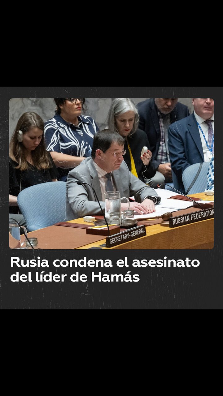 Rusia condena el asesinato del líder de Hamás y critica acciones de ...