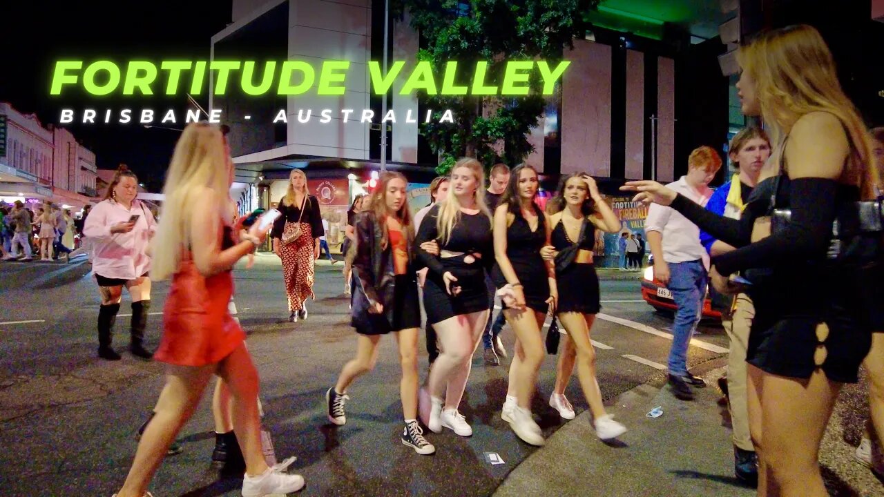 The Very Best of The Australian Nightlife || The Fortitude Valley ...