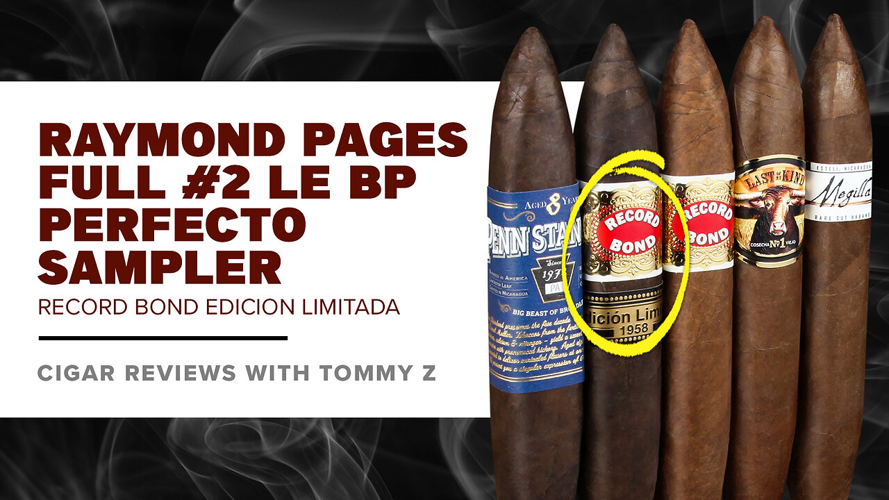 Record Bond Edicion Limitada Perfecto Review with Tommy Z