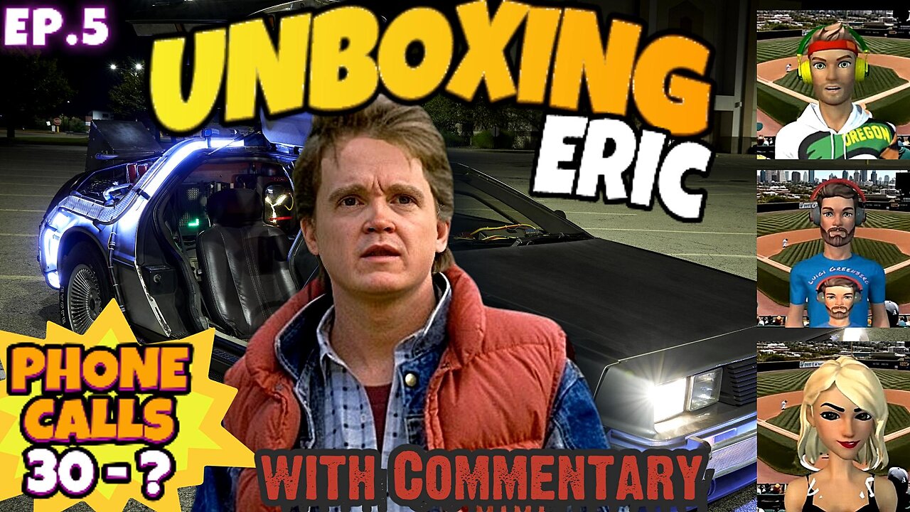 UNBOXING ERIC (EPISODE 5) - A commentary breakdown of the 800 plus ...