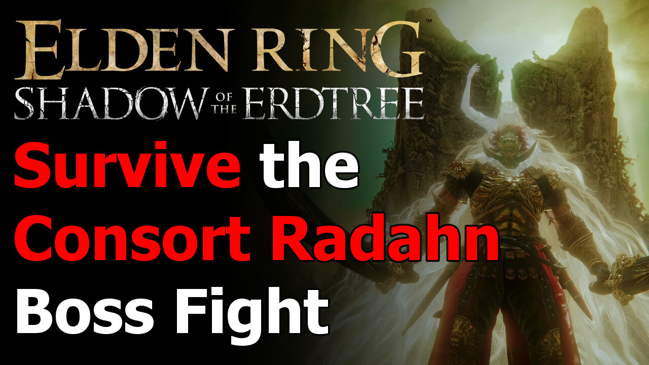 Elden Ring Shadow of the Erdtree Consort Radahn Boss Guide - How to Survive