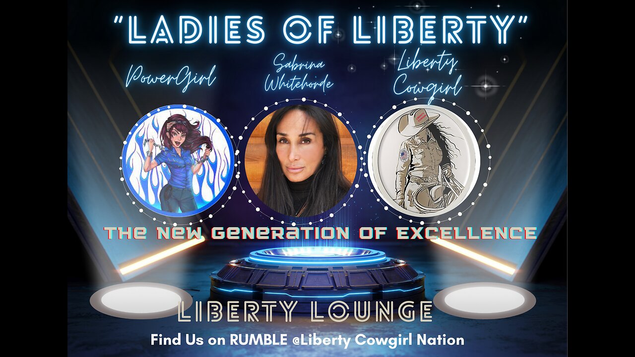 LIBERTY LOUNGE - "LADIES OF LIBERTY" w/Hosts Liberty Cowgirl, PowerGirl ...