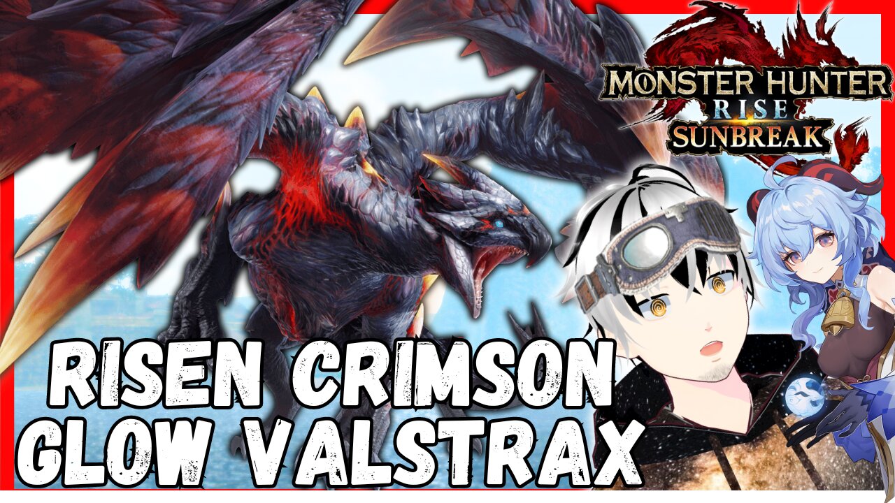 First Encounter with Risen Crimson Glow Valstrax!【Monster Hunter Rise Sunbreak】