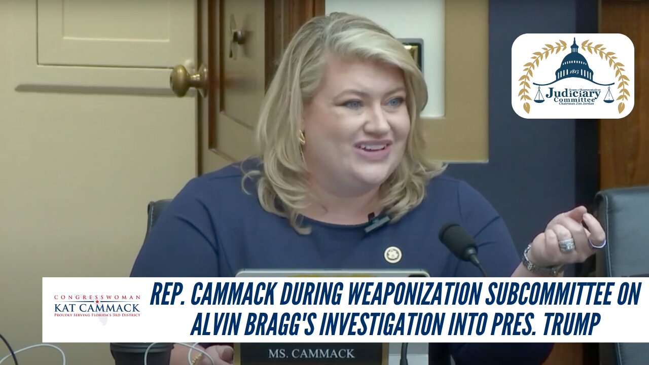 Rep. Cammack During Weaponization Subcommittee On Alvin Bragg's ...