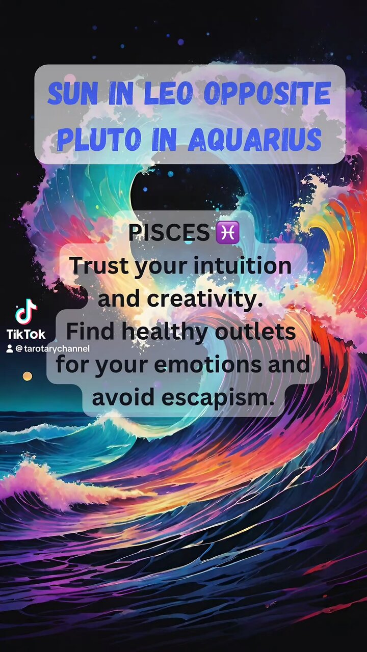 PISCES ♓️- Sun in Leo opposite Pluto in Aquarius energy #astrology #tarotary #pisces