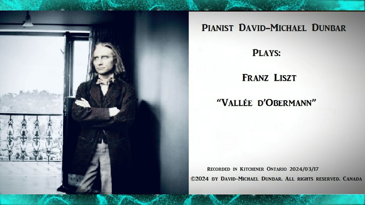Franz Liszt Vallee d'Obermann pianist David-Michael Dunbar