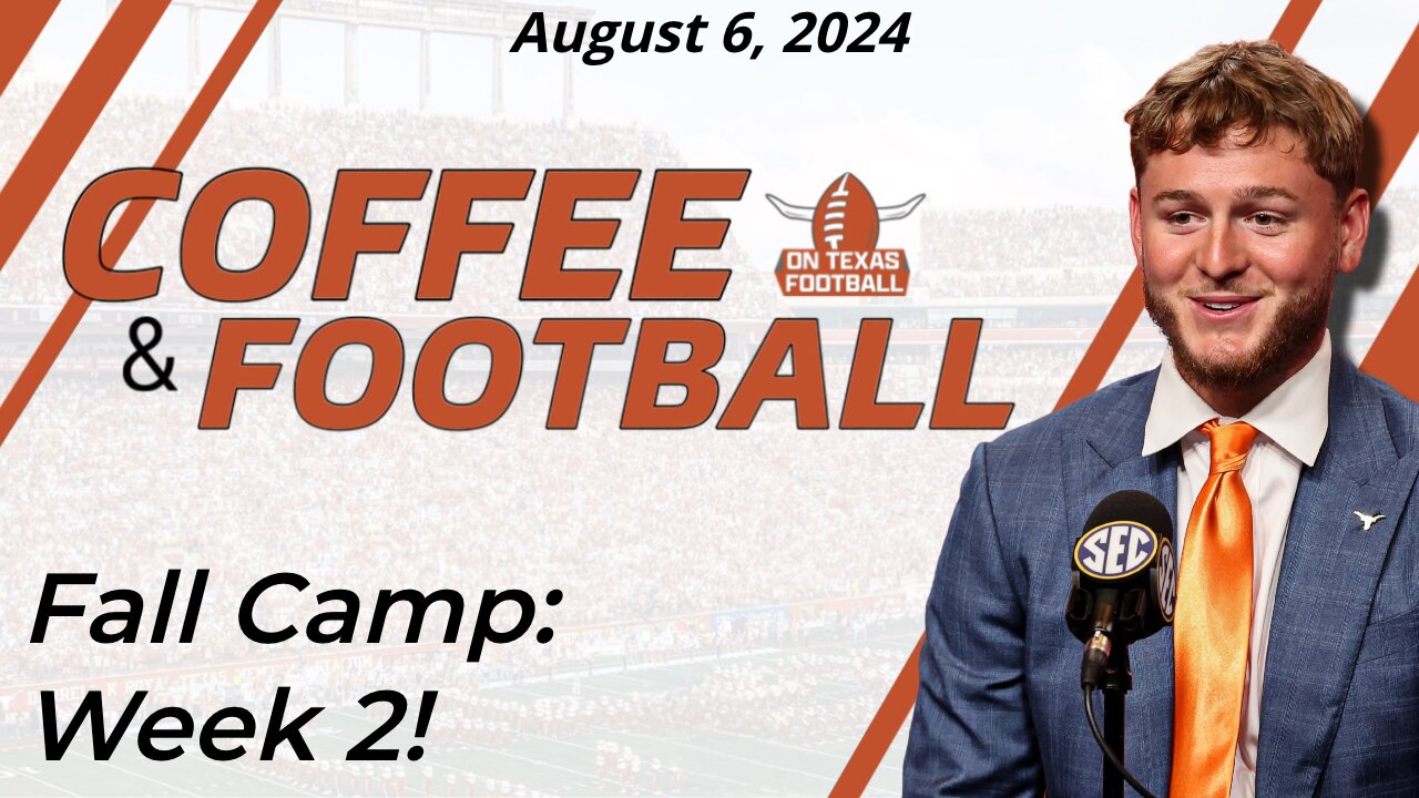 OTF Today - August 6 | Practice Observations! | Latest Texas Longhorns ...