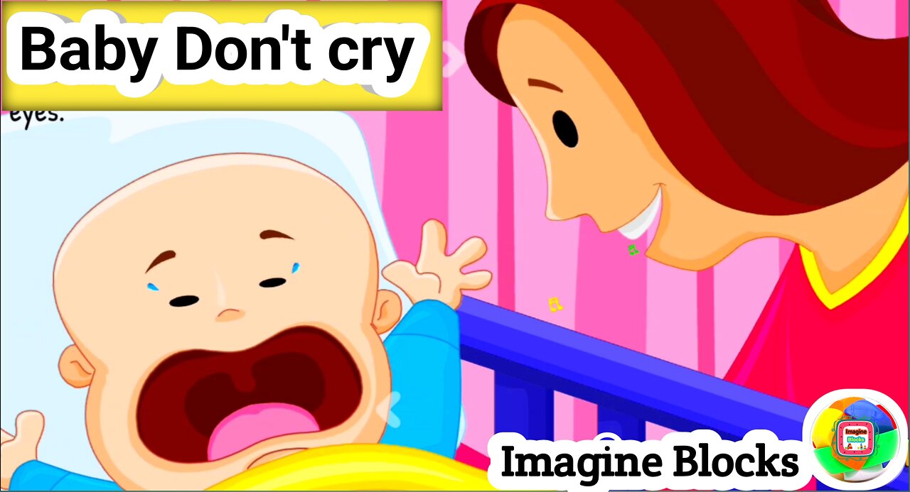 Baby Don't Crying | Baby Video in Imagine Blocks |Preschool | Imagine ...