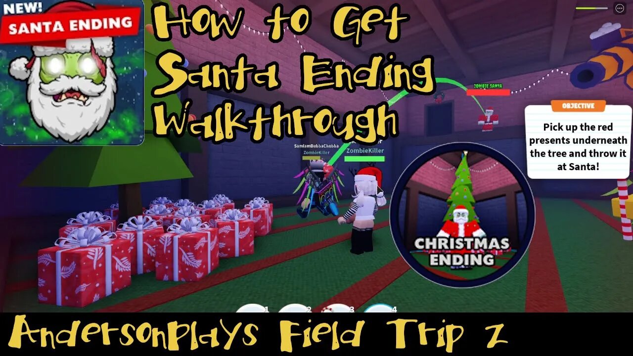 AndersonPlays Roblox Field Trip Z - How to get the Santa Ending ...