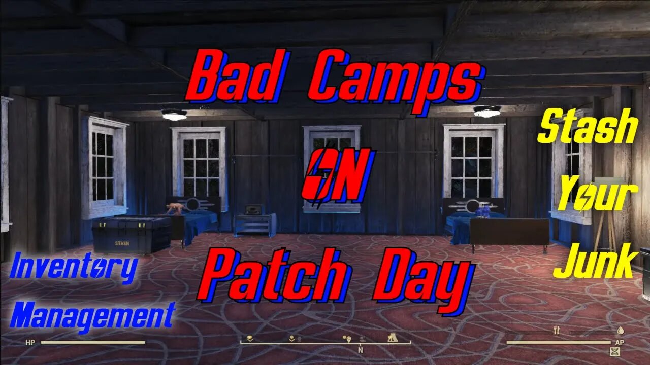 Fallout 76 Bad Camps For Patch Day That Make You Think About Inventory ...