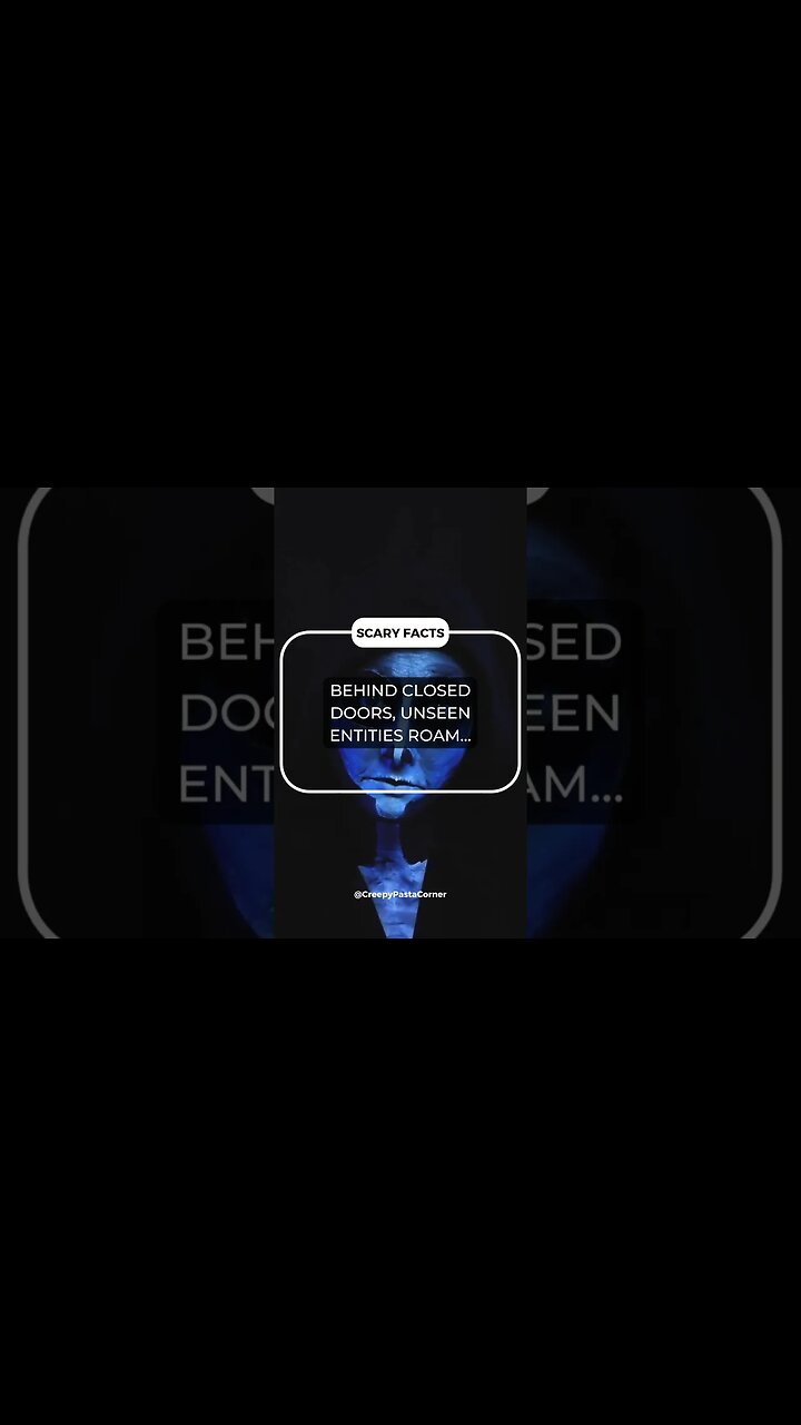 scary facts - creepypasta