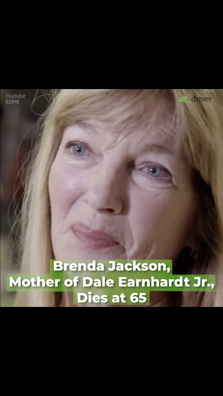 Brenda Jackson, Mother of Dale Earnhardt Jr., Dies at 65