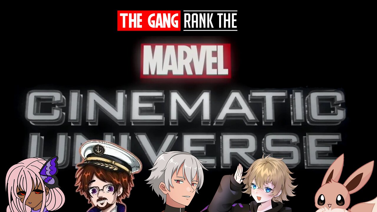The Gang Rank the MCU