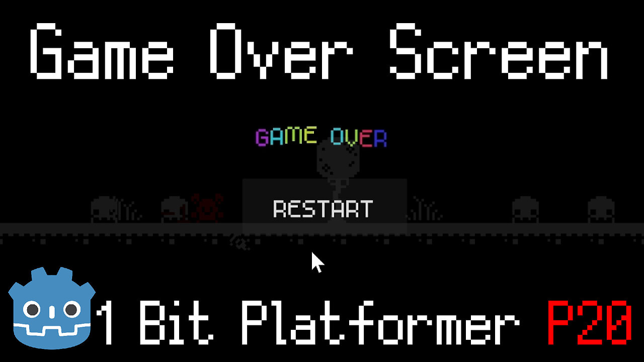 How To Make A Game Over Screen ~ 1 Bit Platformer [part 20] ~ Godot 4 3