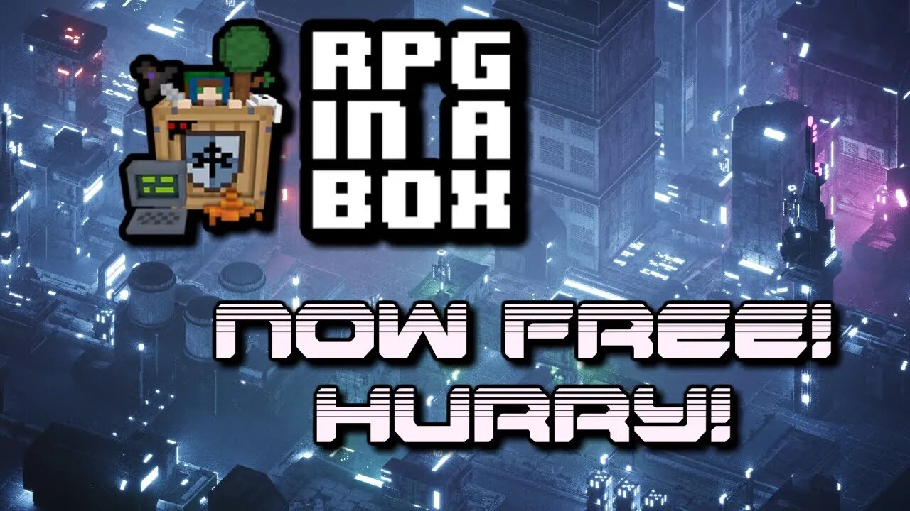 RPG-in-a-box is FREE to download and keep FOREVER (. . . for a limited time)