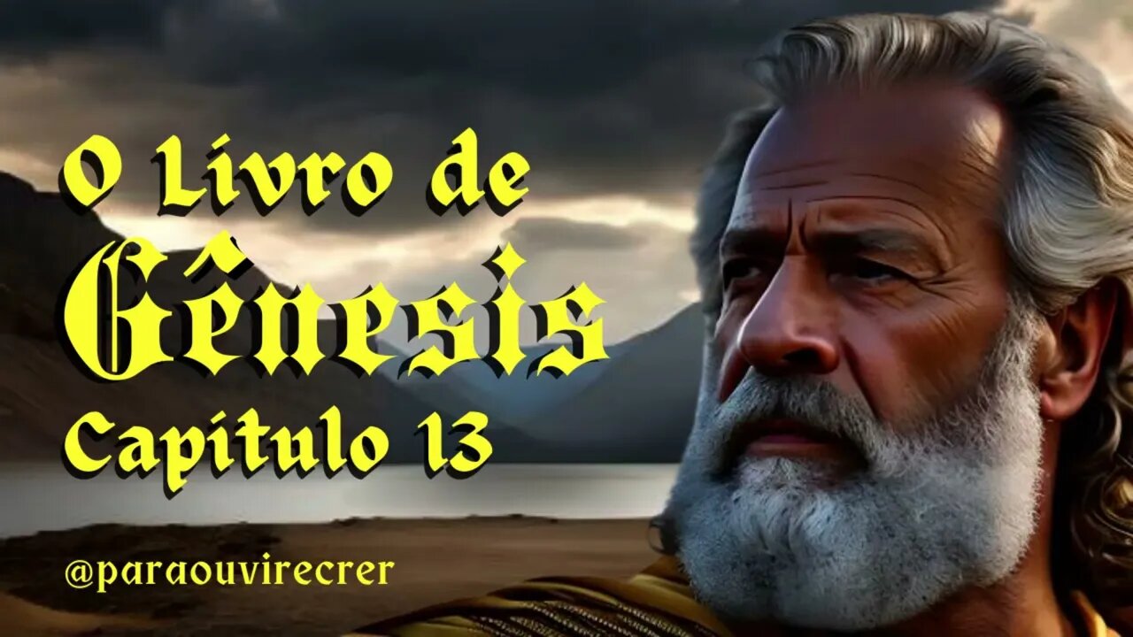 Gênesis 13 (Bíblia Sagrada) #90 Com legenda @paraouvirecrer [Resumo do ...