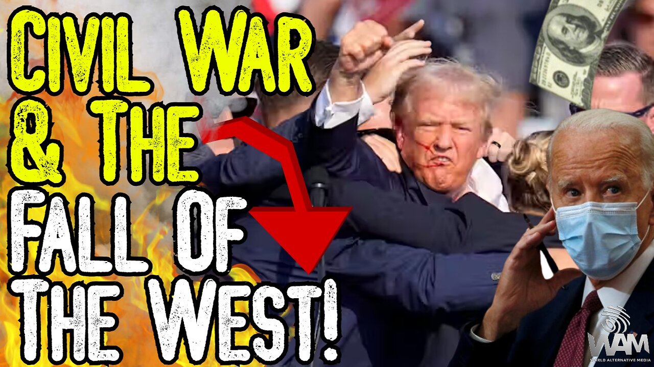 INSANITY: CIVIL WAR & THE FALL OF THE WEST! - Trump Assassination ...