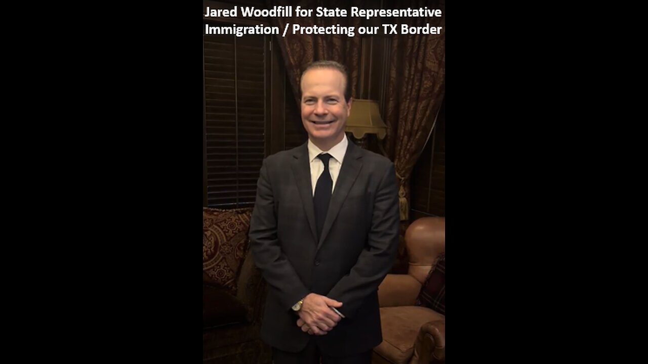Jared Woodfill for State Representative District 138 on Immigration ...