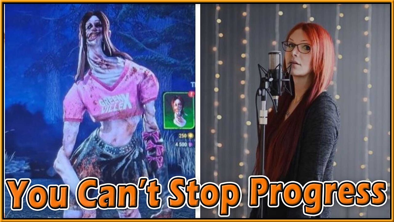 You Can't Stop Progress 341