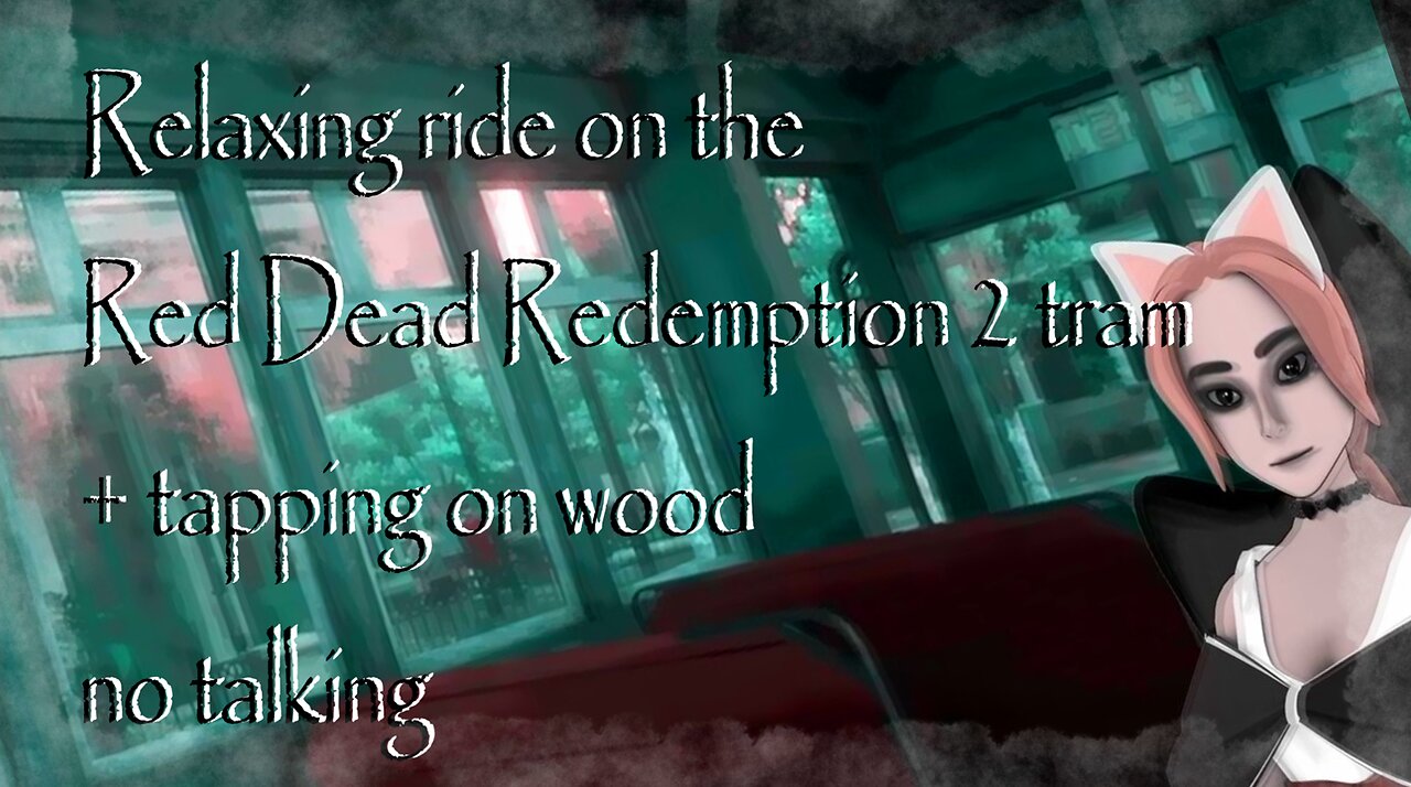 #ASMR tram ride + tapping (Red Dead Redemption 2) no talking