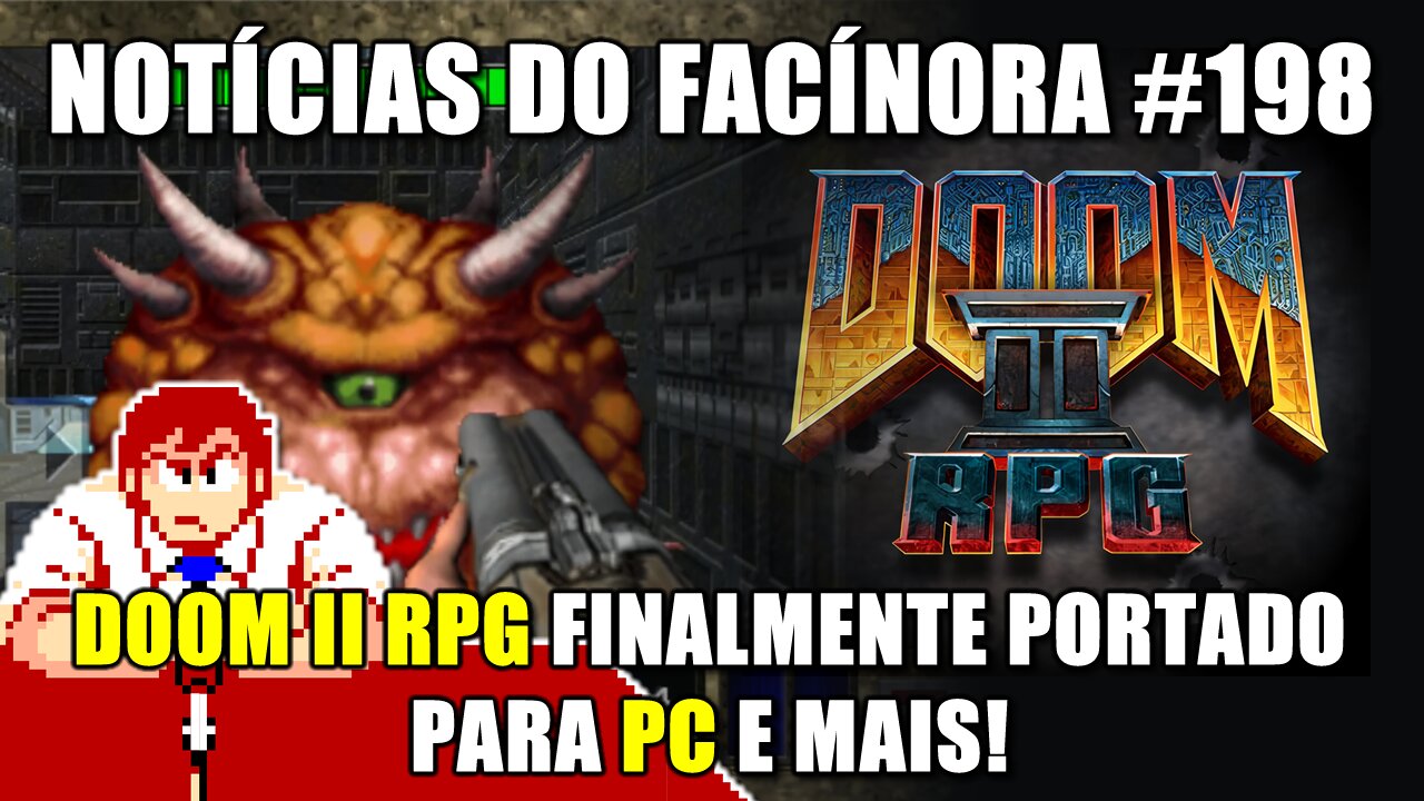 DOOM II RPG é finalmente portado para PC, BASE GANYMEDE e mais - Notícias do Facínora 198