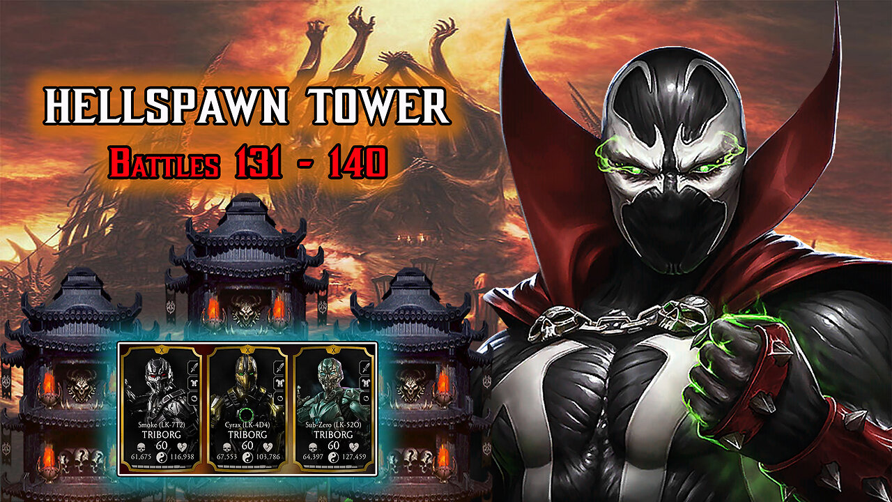 MK Mobile. HELLSPAWN Tower - Battles 131 - 140