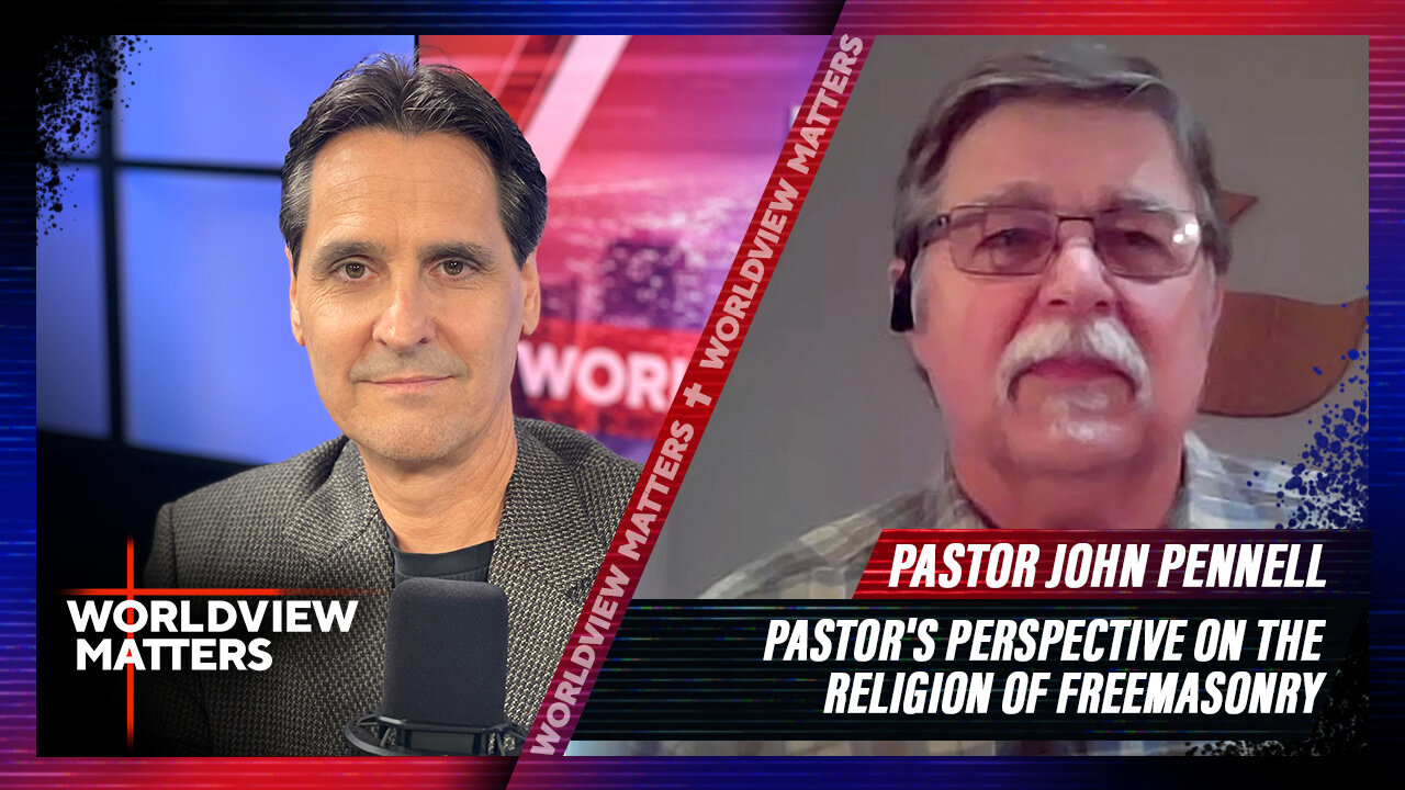 Pastor’s Perspective on The Religion Of Freemasonry | Worldview Matters