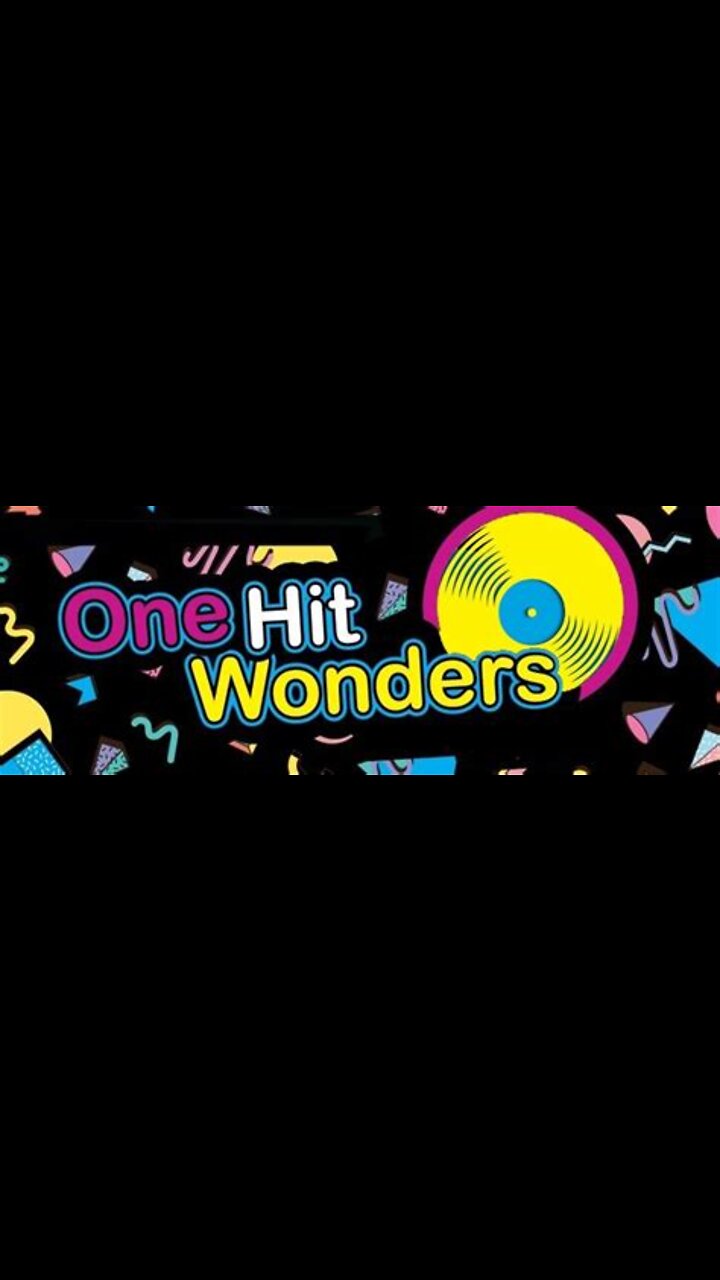 Top 10 One-Hit Wonders of All Time