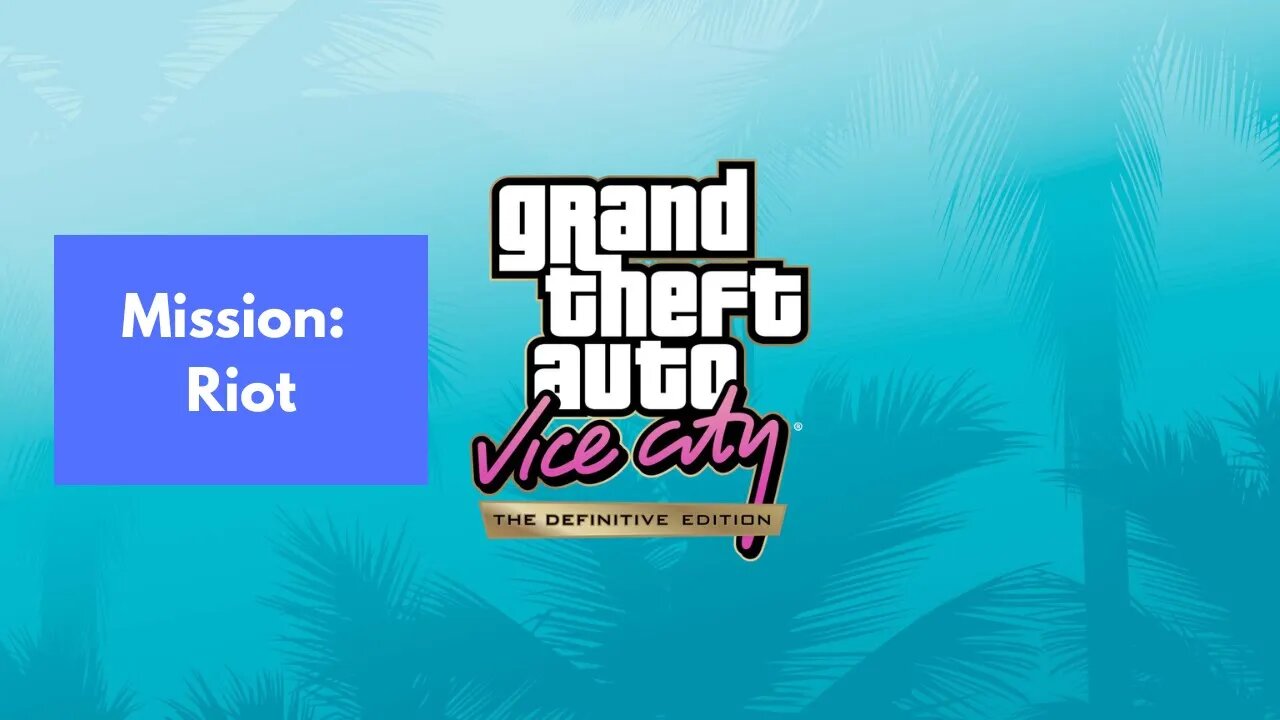 Grand Theft Auto: Vice City - The Definitive Edition | Ken Rosenberg - Riot