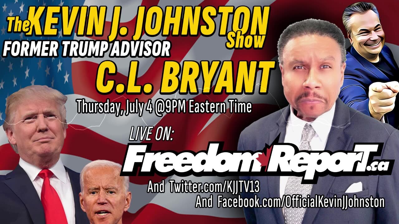 Former Trump Advisor CL Bryant on The Kevin J. Johnston Show LIVE on ...