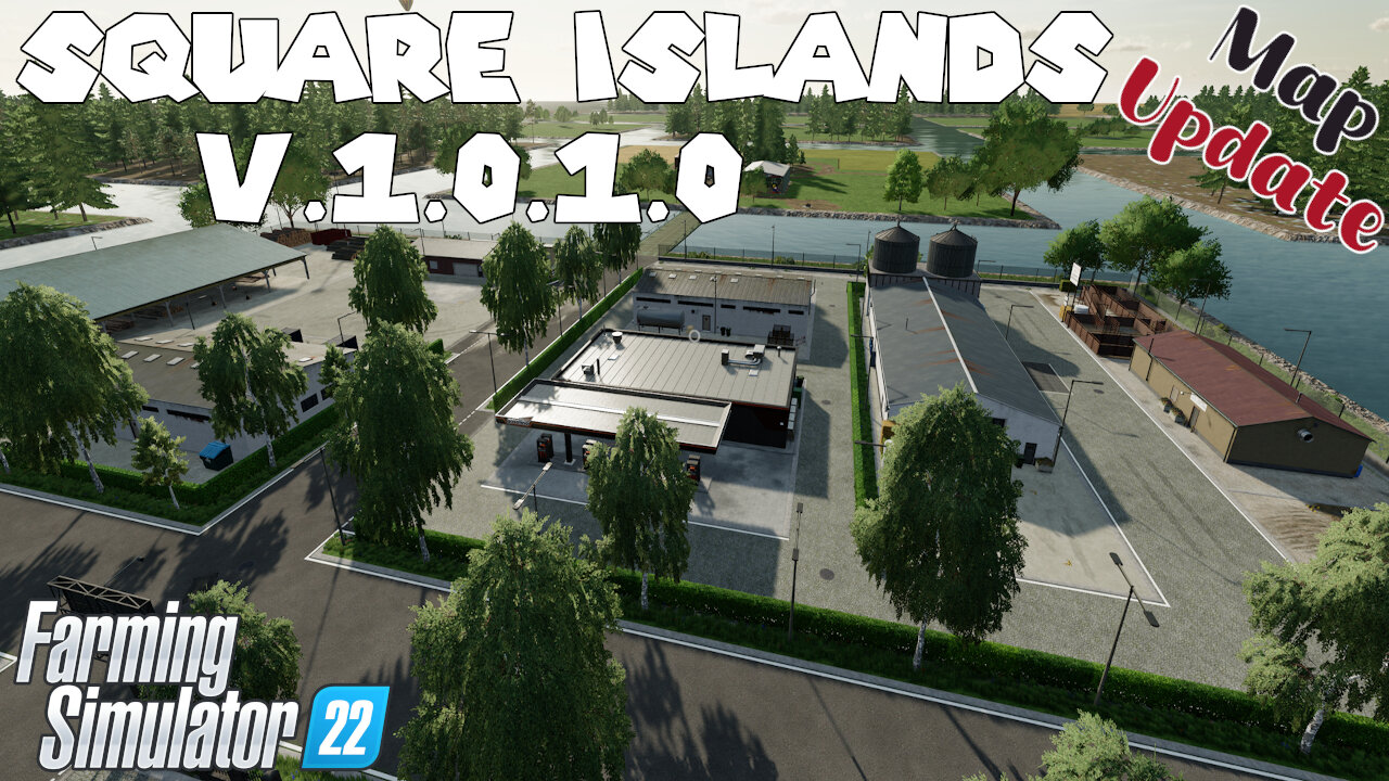 Map Update | Square Islands | V.1.0.1.0 | Farming Simulator 22