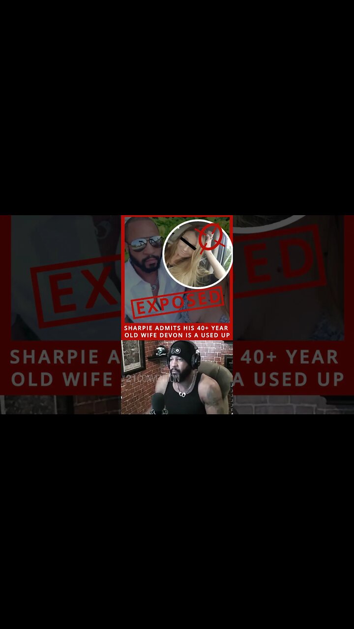 Beta male @Donovan Sharpe admits his 40+ year old wife 'Devon' is a 304 ...